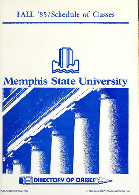 "1985 Fall, Memphis State University schedule of classes"